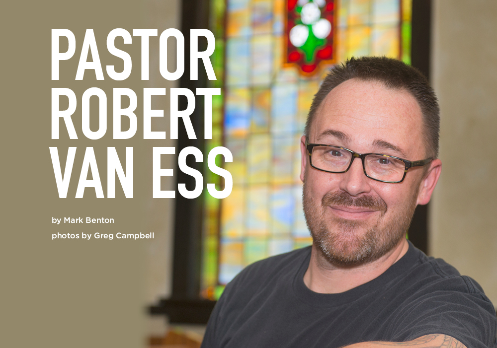 Pastor Robert Van Ess | Focus LGBT+ Magazine