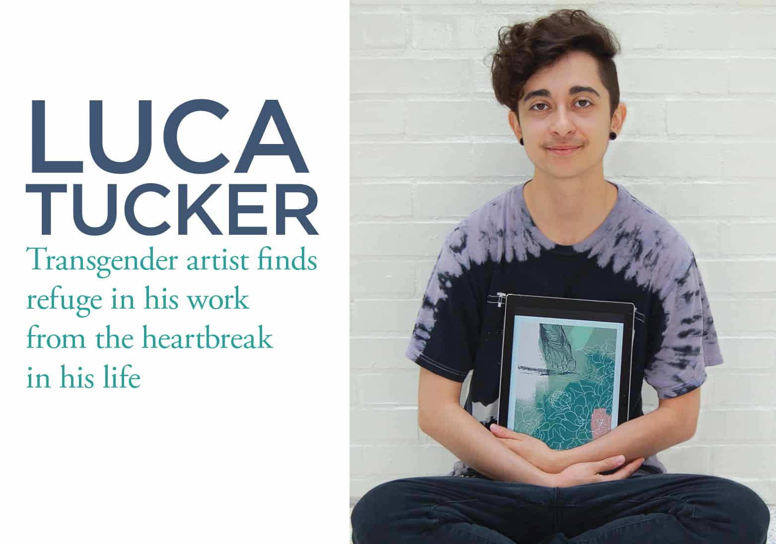 Finding Refuge: Luca Tucker is an Artist & Transgender Man | Focus ...